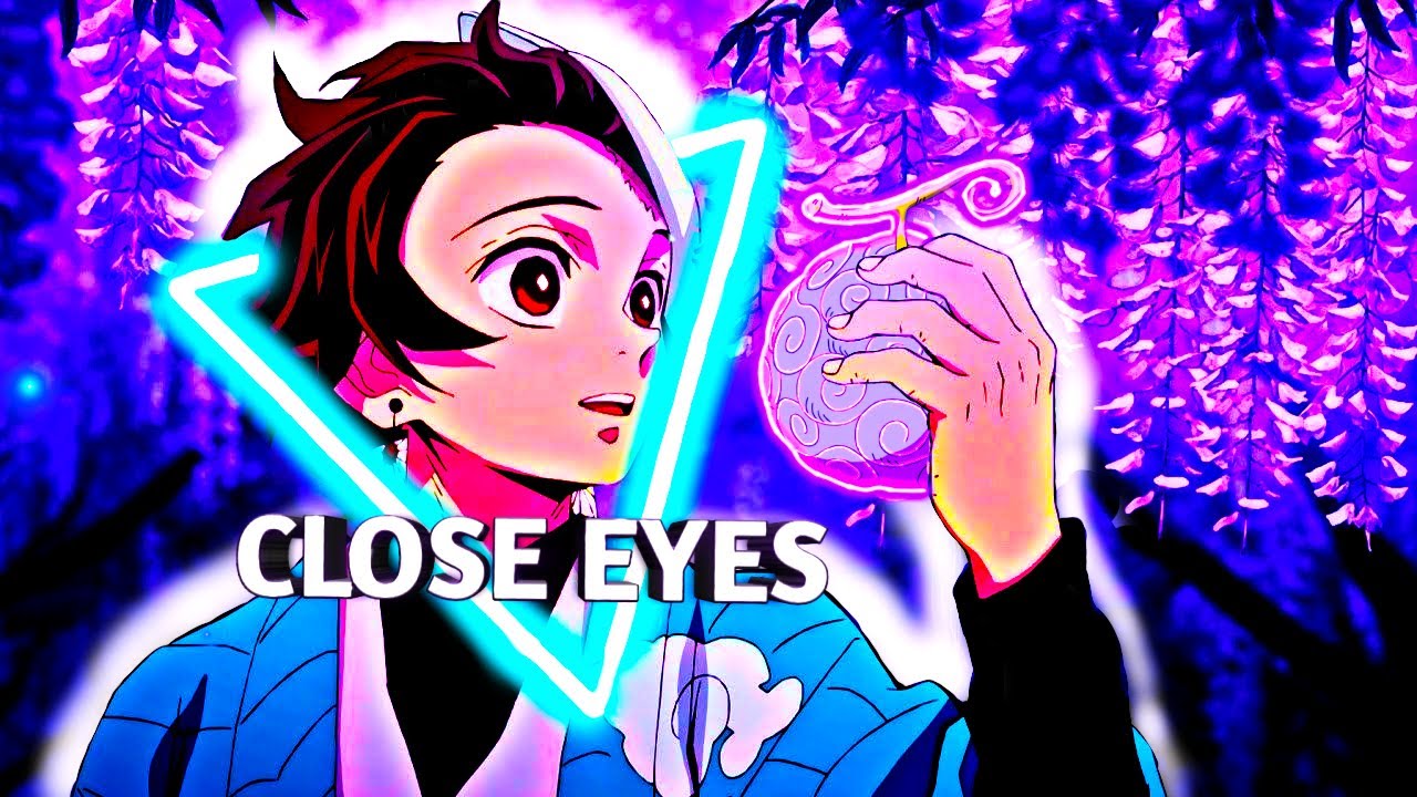 DEMON SLAYER - CLOSE EYES [EDIT/AMV] - YouTube