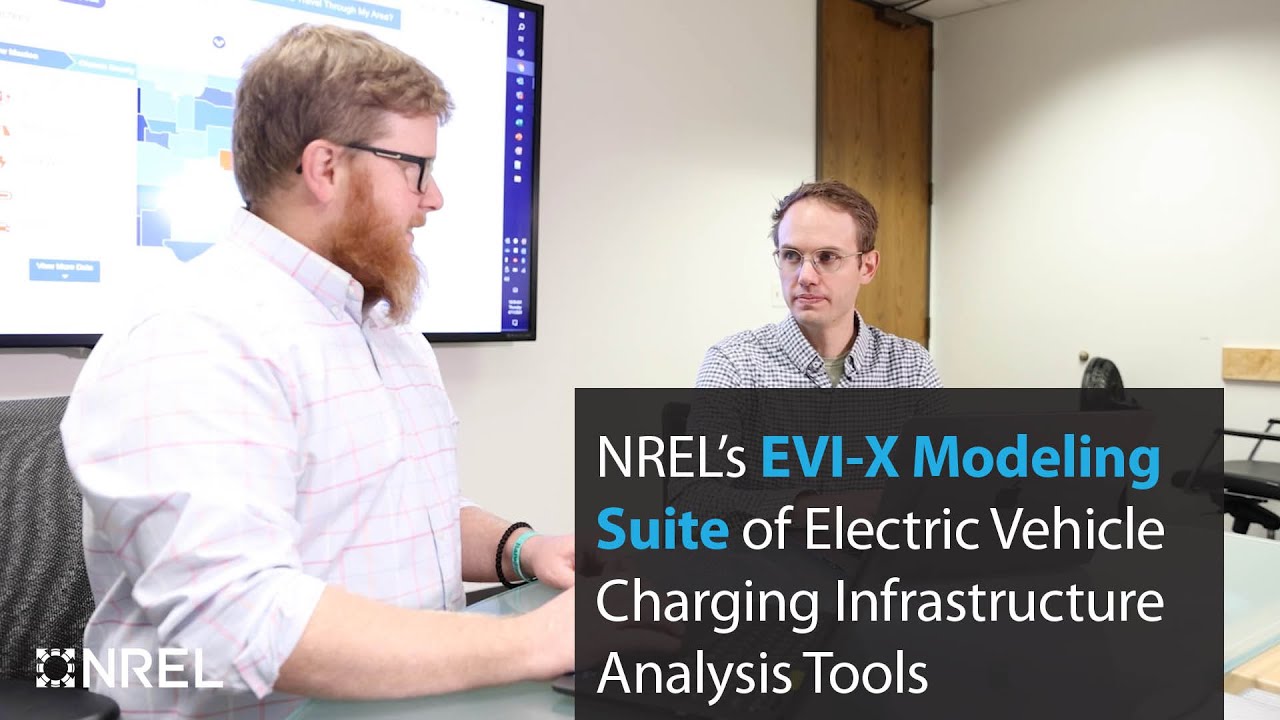NREL’s EVI-X Modeling Suite of Electric Vehicle Charging Infrastructure Analysis Tools - YouTube