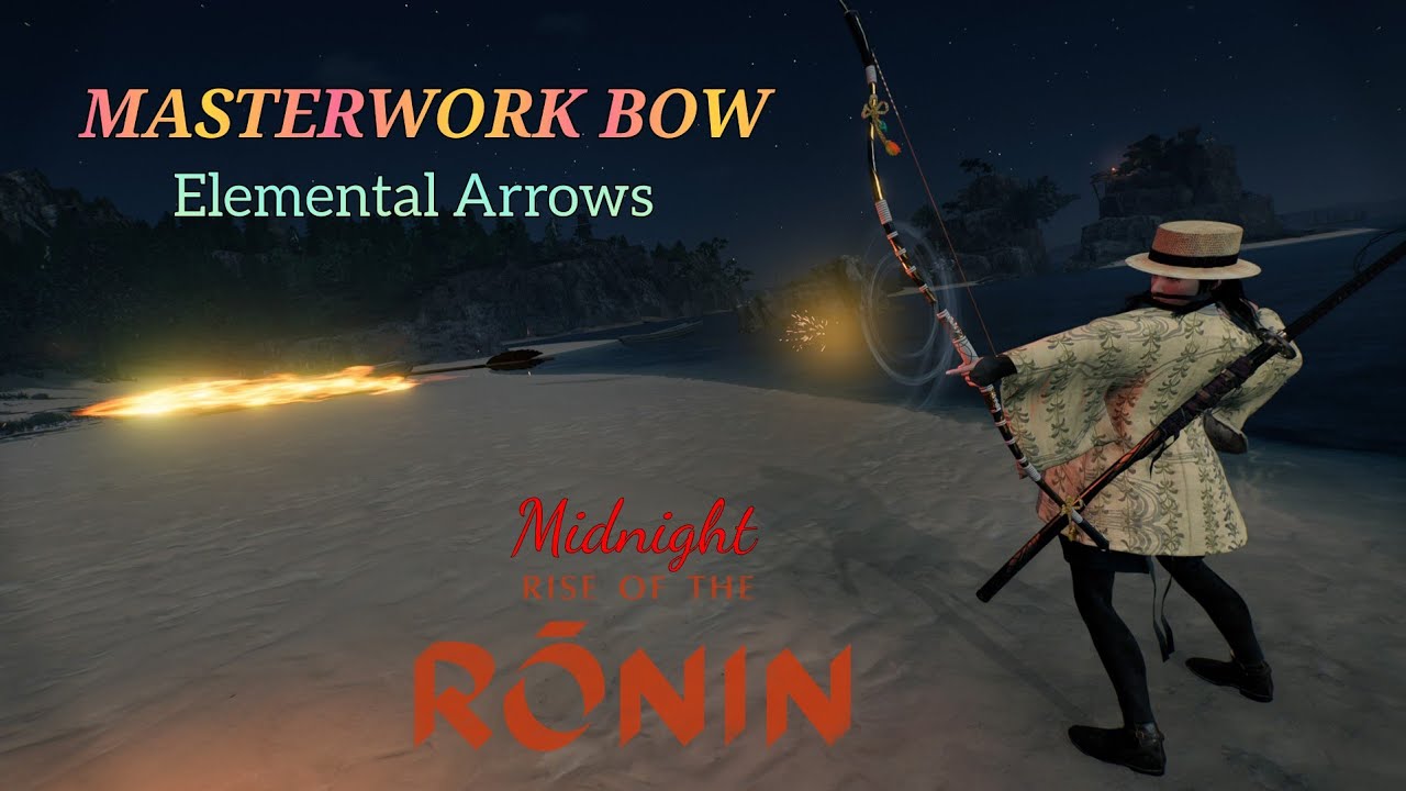 Rise of the Ronin - Masterwork Bow & Elemental Arrows on Midnight Bosses - YouTube