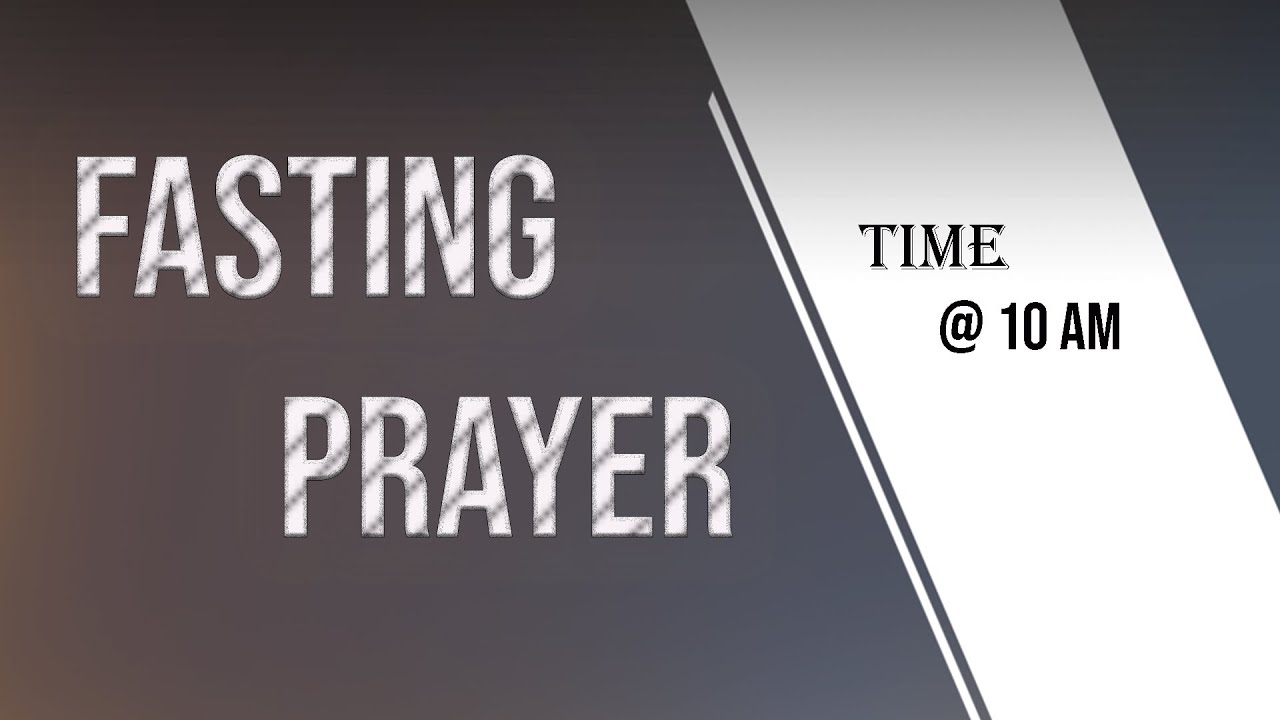 Fasting Prayer | 5 June 2020 - YouTube