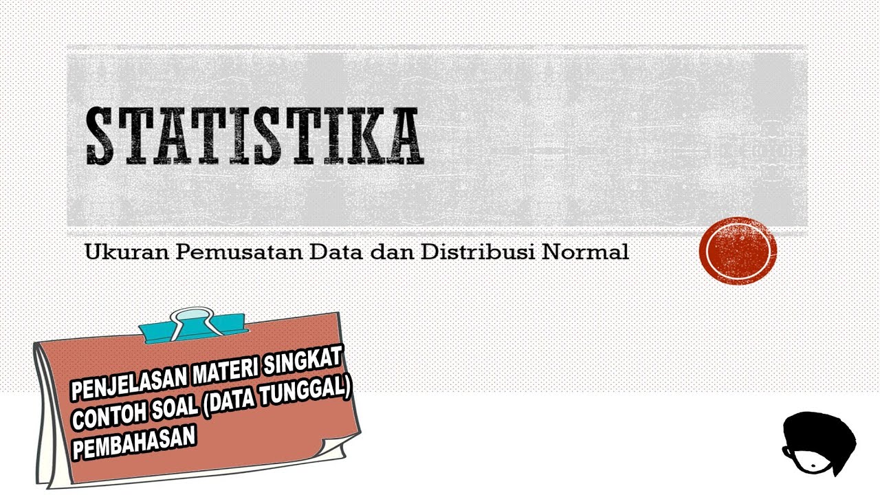 Contoh Ukuran Penyebaran Data Tunggal Statistika Soalan L