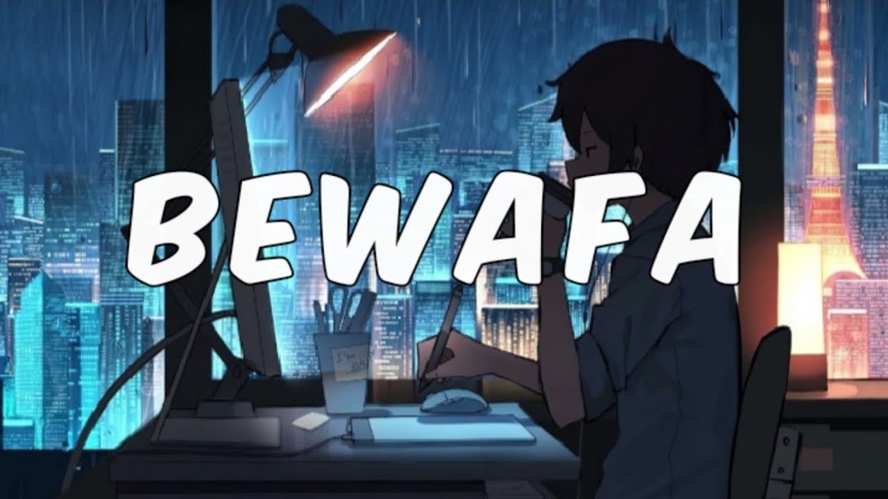 Bewafa [ lofi + sad song ] -bd.c music_71. - YouTube