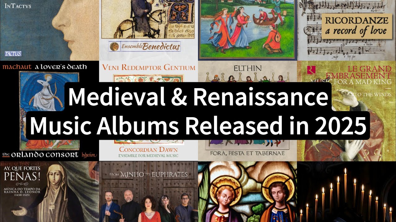 2025 Medieval & Renaissance Music Albums - YouTube