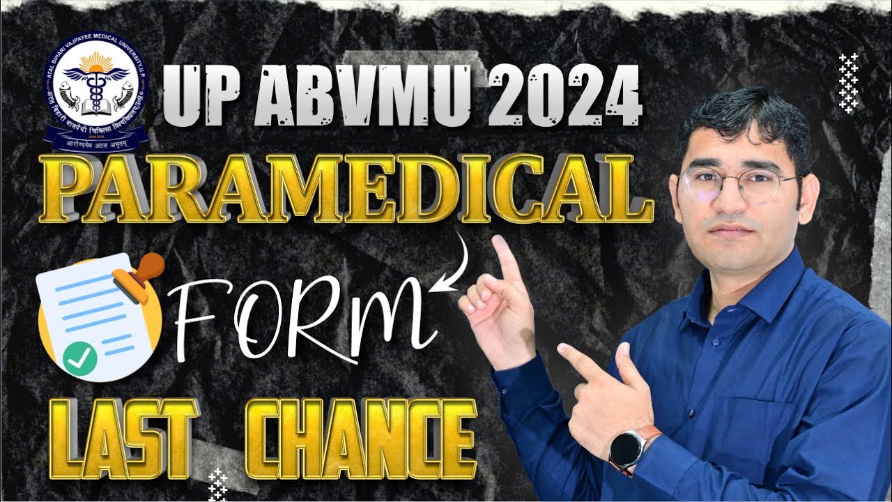 UP PARAMEDICAL 2024 APLICATION FORM LAST DATE | UP CPET 2024 | UP CPET ...