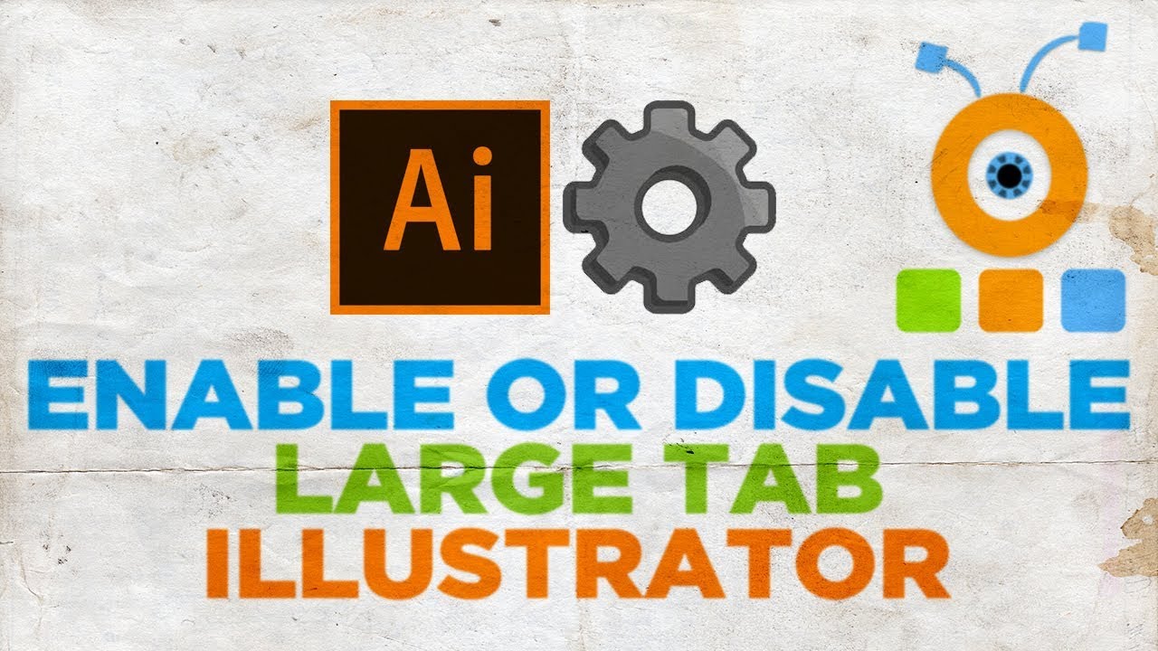 How to Enable Large Tab in Illustrator - YouTube