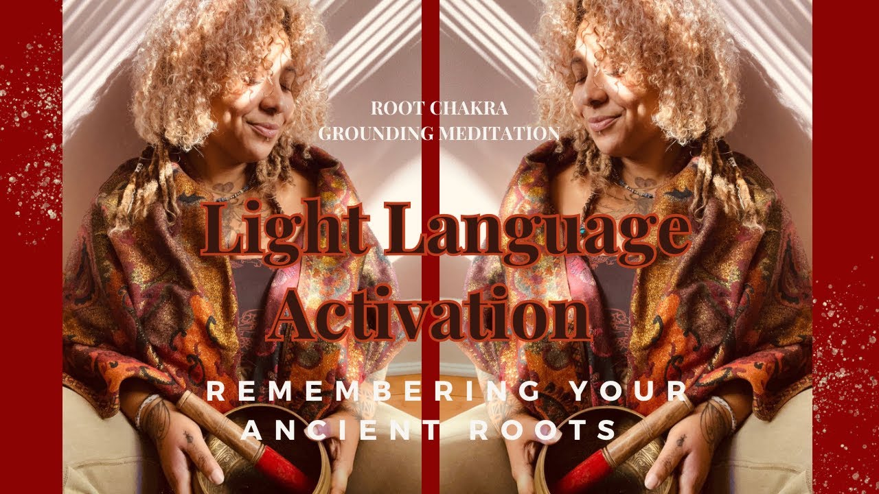 Ancient Roots Light Language Activation | Grounding Meditation | Deeply ...