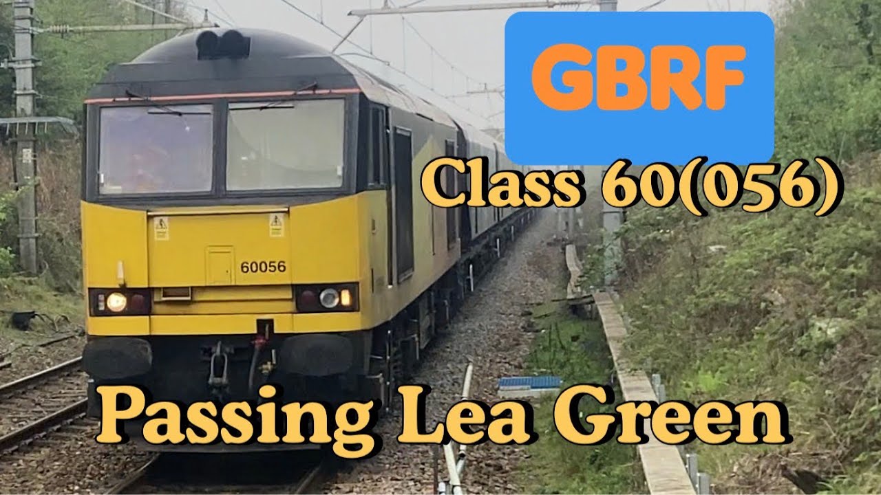 GBRf Class 60(056) passing Lea Green. - YouTube