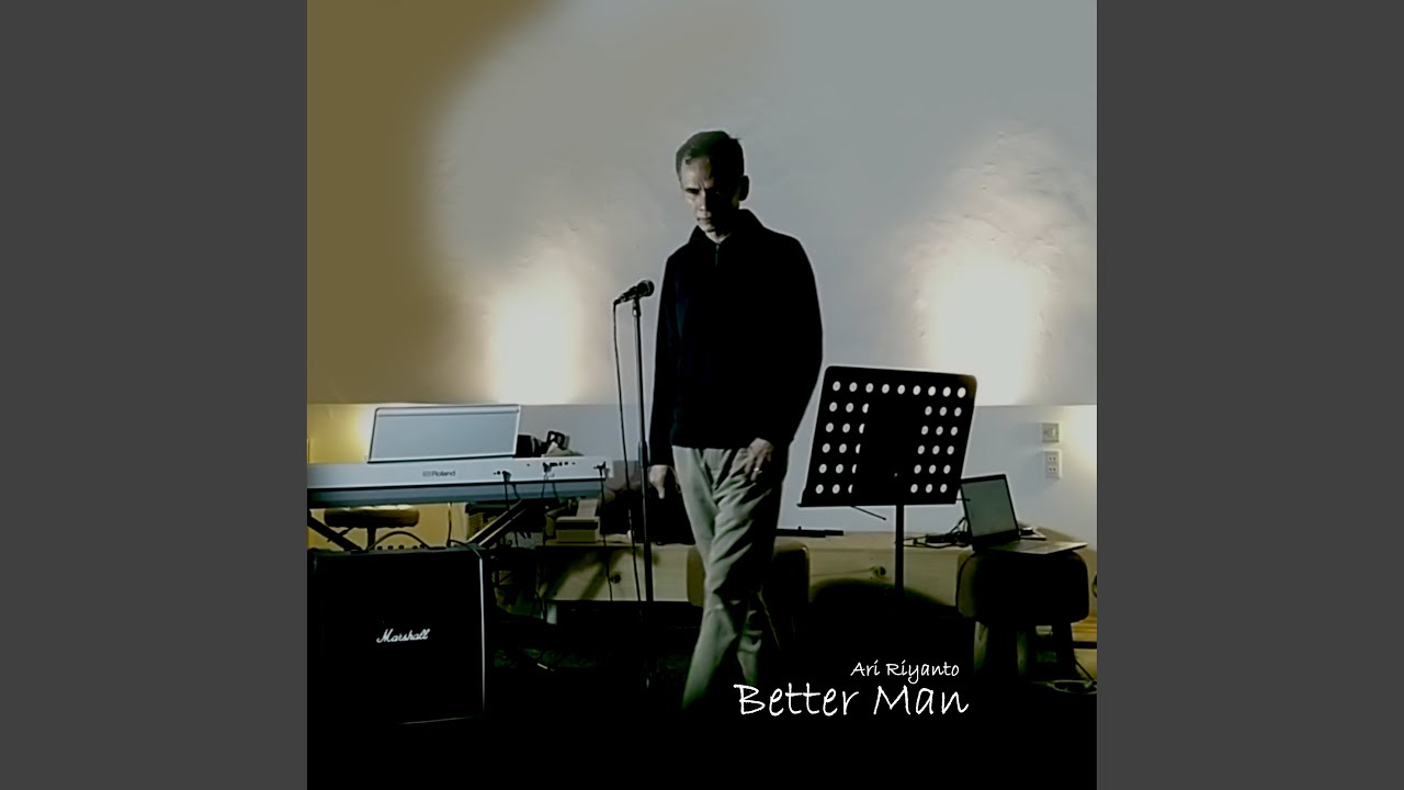 Better Man - YouTube