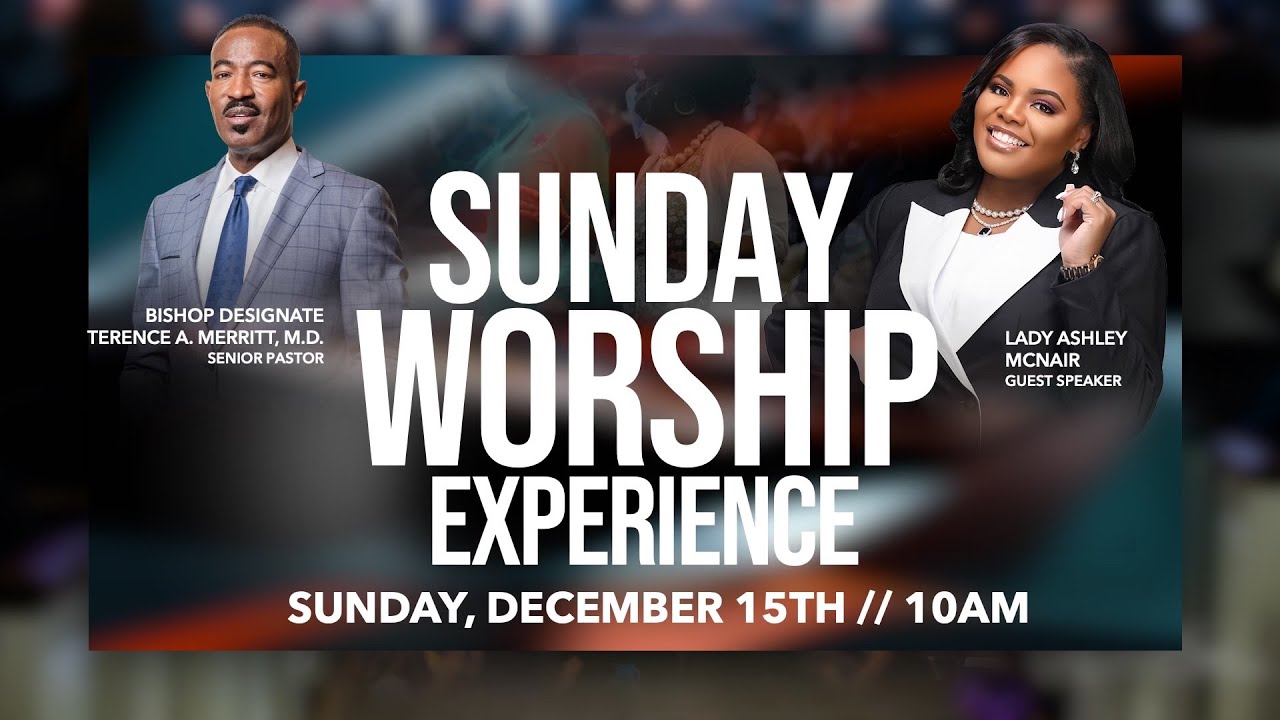 Sunday Morning Service - "Sunday Worship with Guest Lady Ashley McNair ...