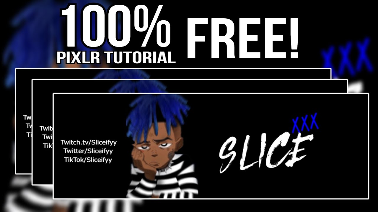 How To Make A FREE XXXTENTACION TWITTER BANNER In Pixlr! (Tutorial ...