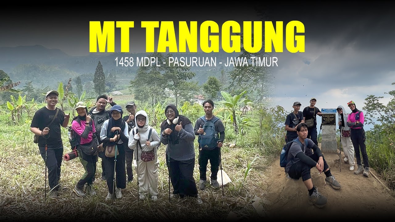 TEKTOK DI MT TANGGUNG PASURUAN - YouTube