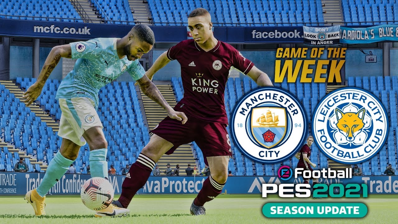 Manchester City v Leicester City! Game Of The Week: PES 2021 - YouTube