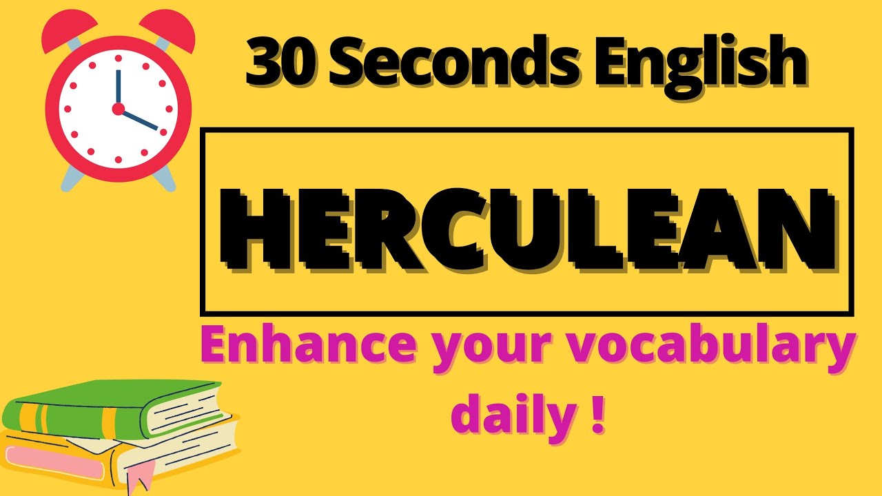 Herculean pronunciation, meaning and sentence | Herculean usage | 30 ...