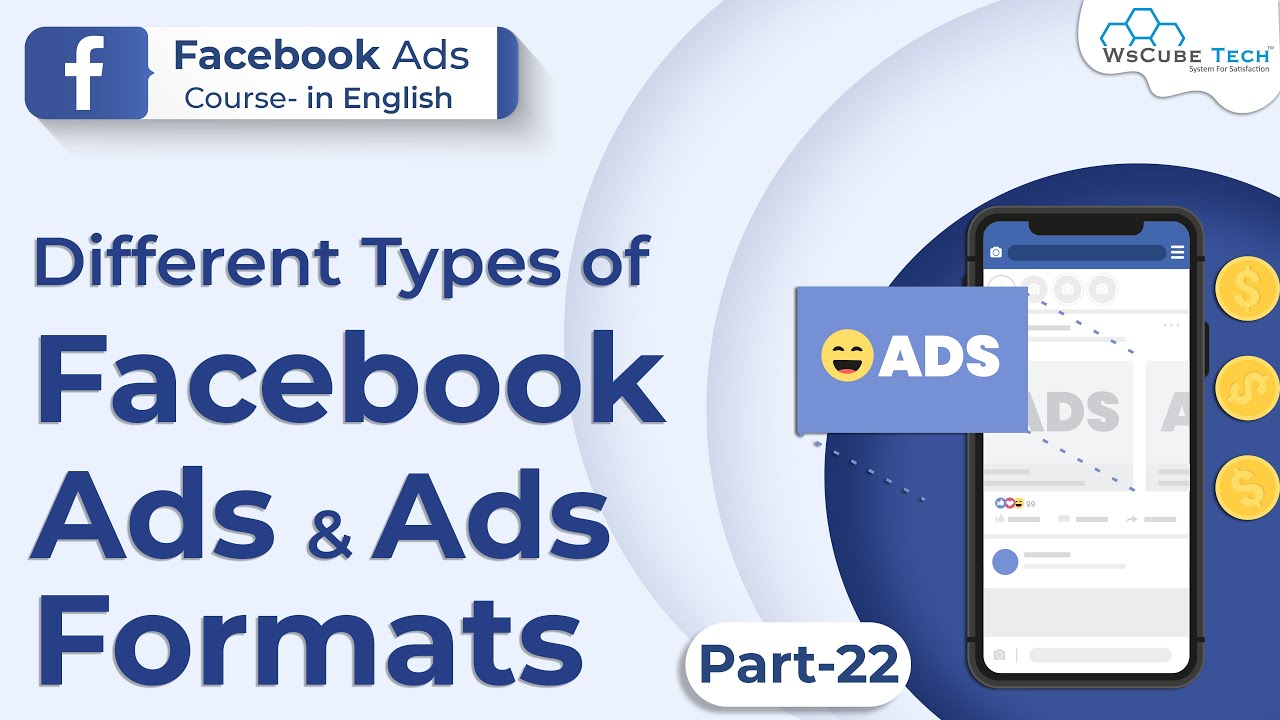 Facebook Ads Course - Different Types of Facebook Ads & Ad Formats ...