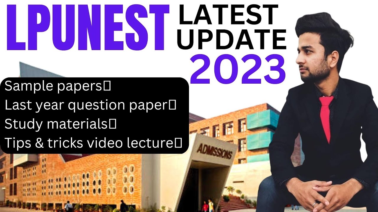 LPUNEST 2024 | lpu admission exam 2024 | lpu scholarship exam, lpunest ...