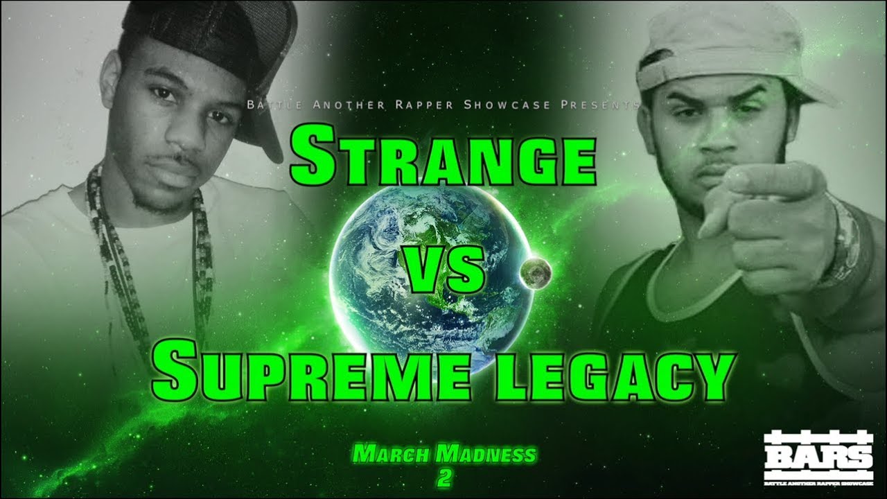 BARS Presents: Strange vs. Supreme Legacy - Hosted by Hollow Da Don ...
