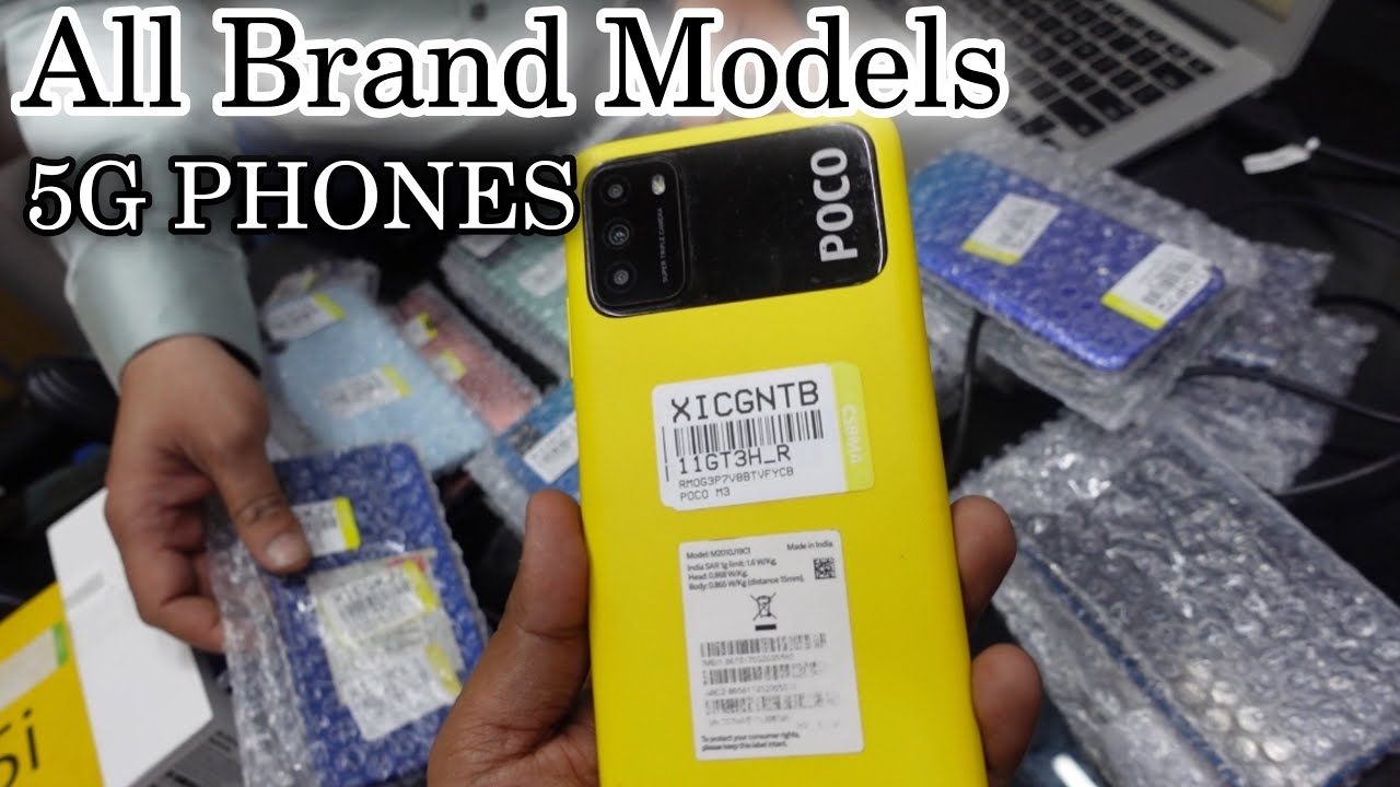 5G Phones की भरमार | All Brands 5G Models Available in Wholesale ...