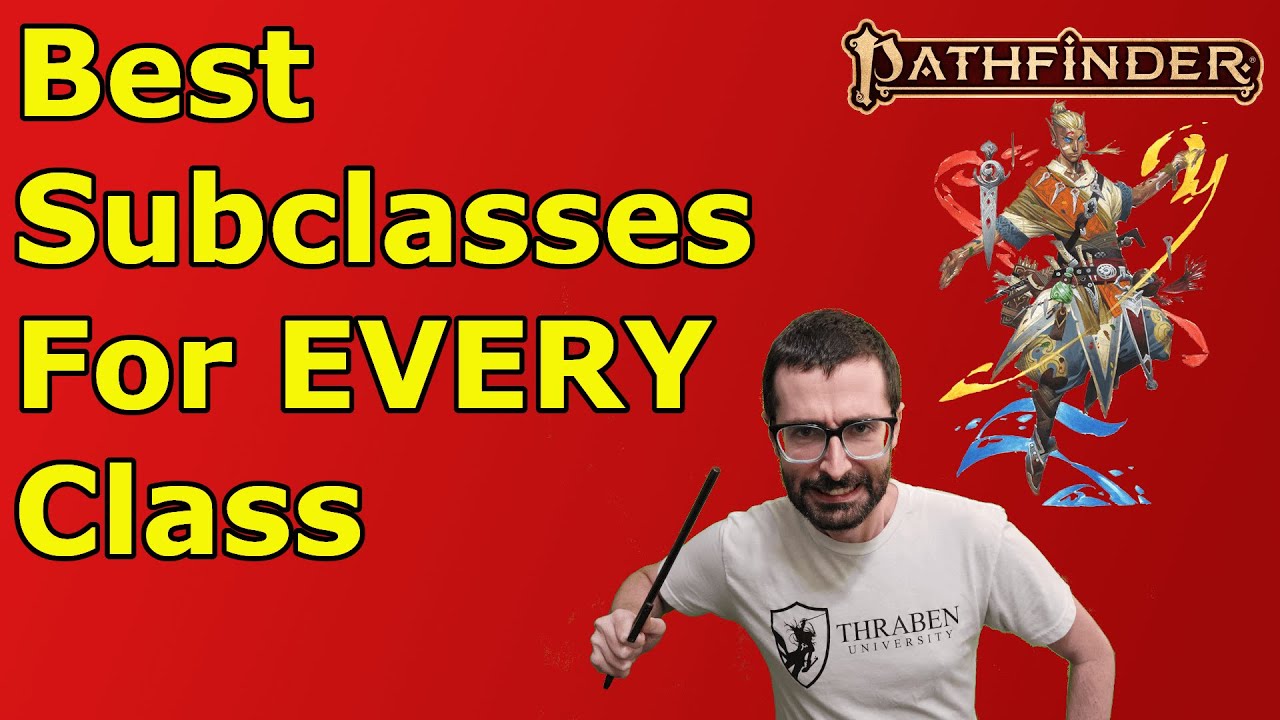 The Best Subclass for Every Class in PF2E - YouTube