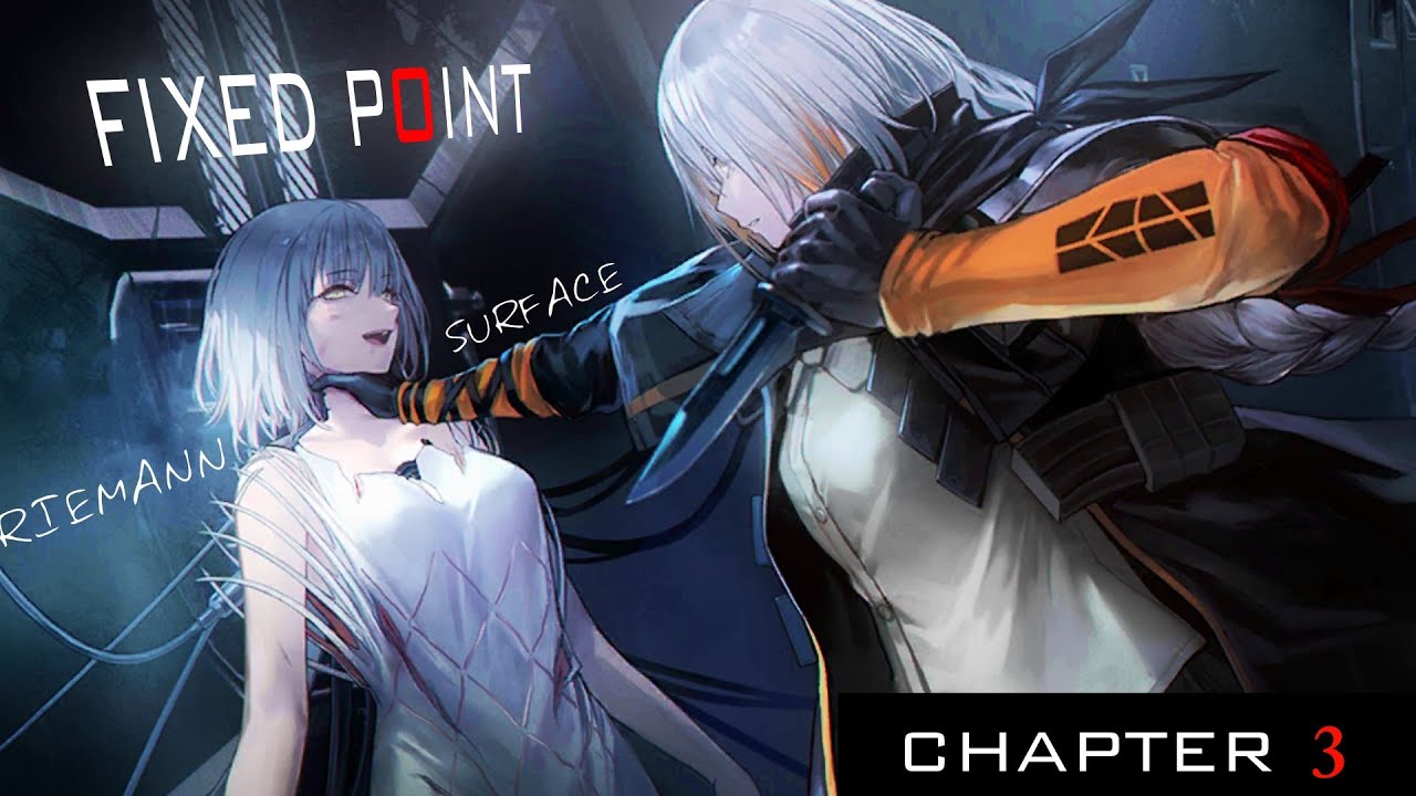 [Girls' Frontline Indonesia] 𝐅𝐈𝐗𝐄𝐃 𝐏𝐎𝐈𝐍𝐓 - Chapter 3 𝐑𝐈𝐄𝐌𝐀𝐍𝐍 𝐒𝐔𝐑𝐅𝐀𝐂𝐄 ...