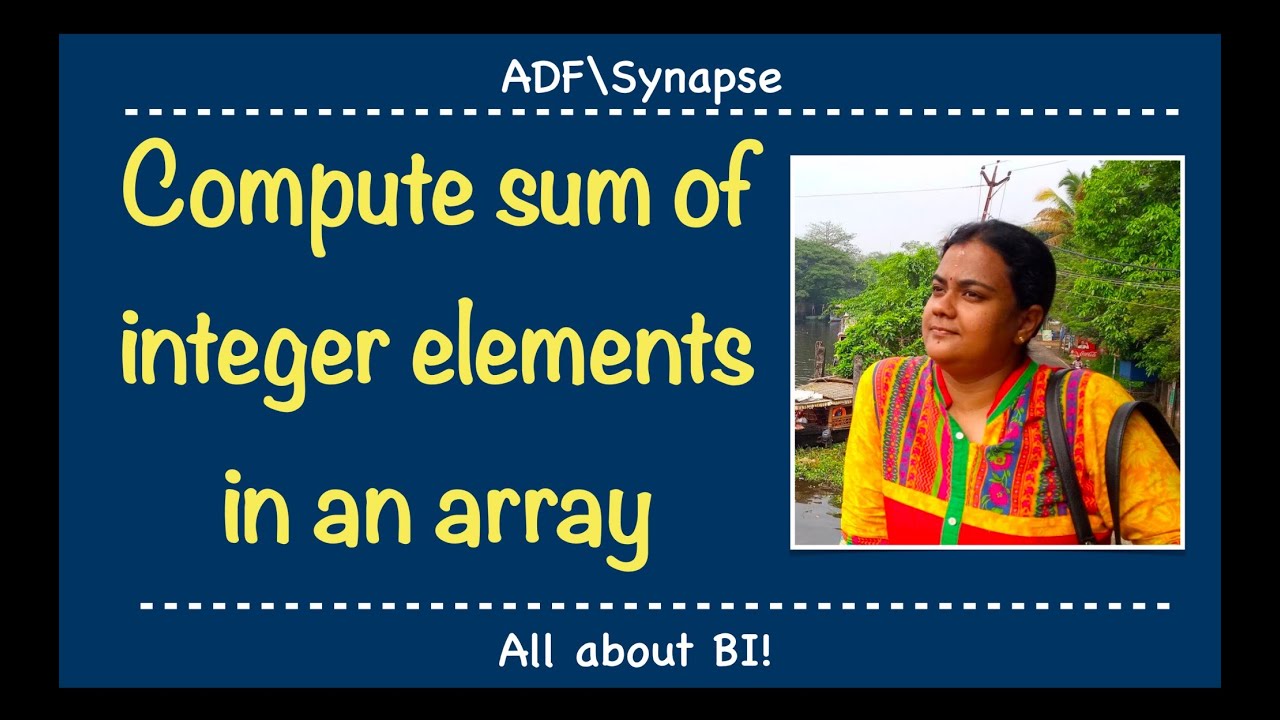 Azure Data Factory\Synapse: Compute sum of integer elements in array ...