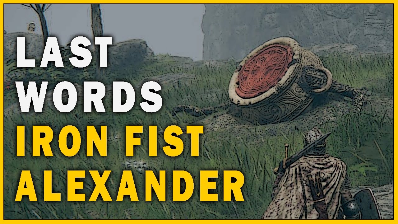 What Alexander say after his Death | Last Words of Alexander in Elden ...