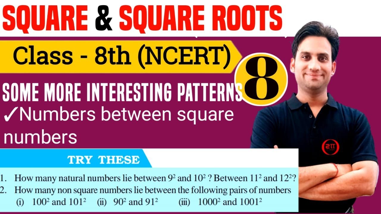 Numbers between square numbers Chapter 6 NCERT Class 8 Maths | Try ...