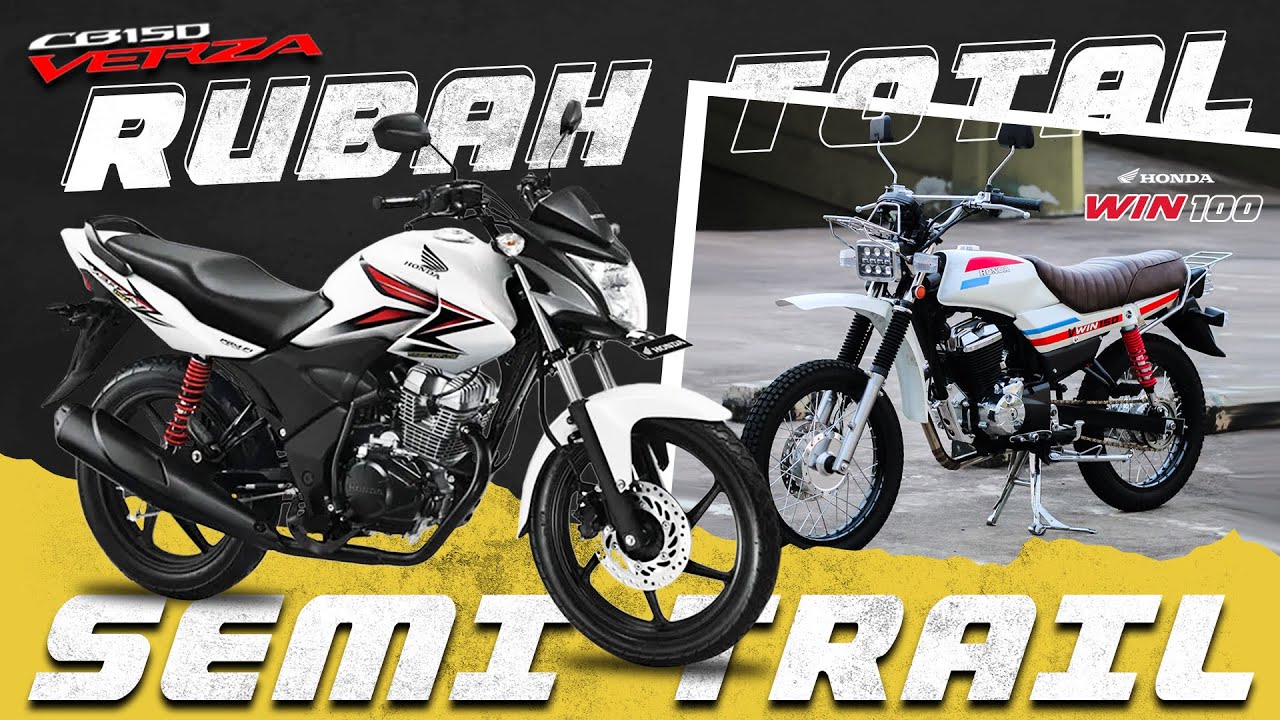 RUBAH TOTAL!!! Honda Verza custom Honda win Semi Trail || custom by ...