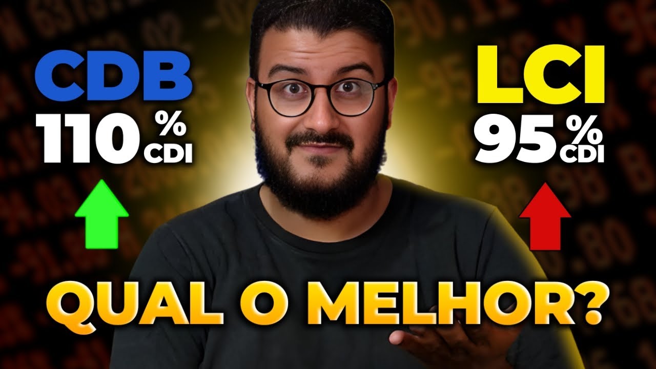 CDB 110% do CDI ou LCI 93% do CDI Saiba calcular na prática qual rende ...
