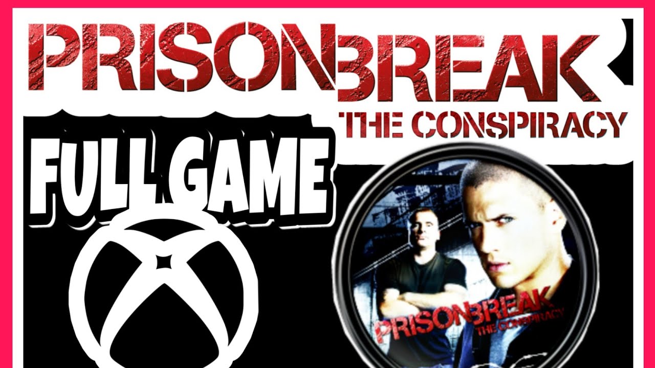 PRISON BREAK: THE CONSPIRACY | LONGPLAY | FULL GAME 100% COMPLETE - YouTube
