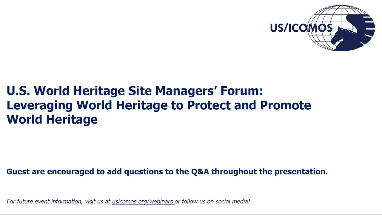 U.S. World Heritage Site Managers' Forum Day 2 - Part 3: WHS Impact ...