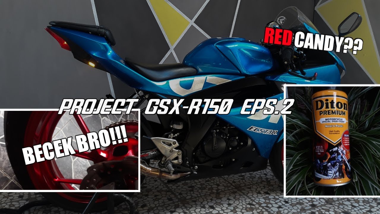 REPAINT VELG RED CANDY | DITON PREMIUM || #PROJECT GSX-R150 Eps. 2 ...