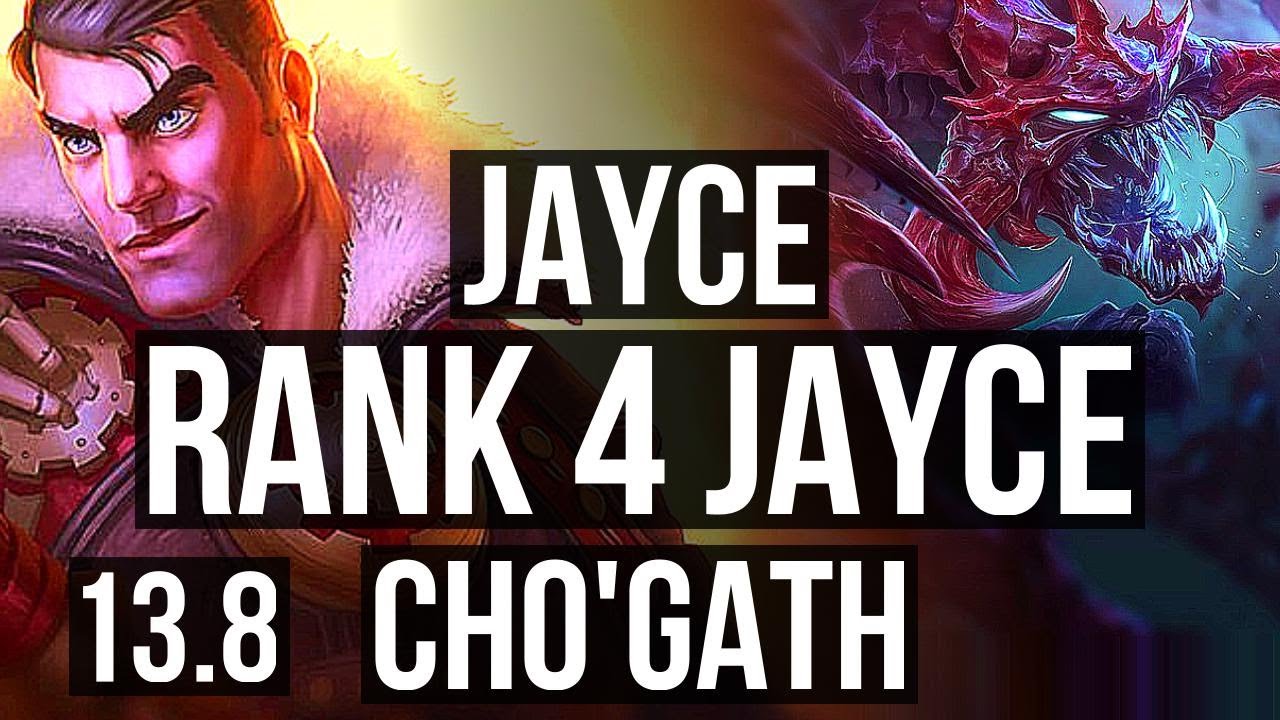 JAYCE vs CHO'GATH (TOP) | Rank 4 Jayce, 15/4/7 | TR Grandmaster | 13.8 - YouTube