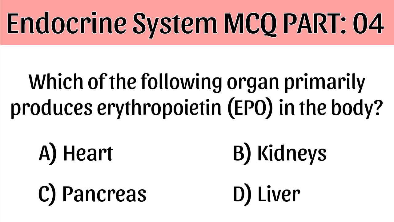 ENDOCRINE SYSTEM MCQ |PART: 04| |endocrine system||endocrine system mcq ...