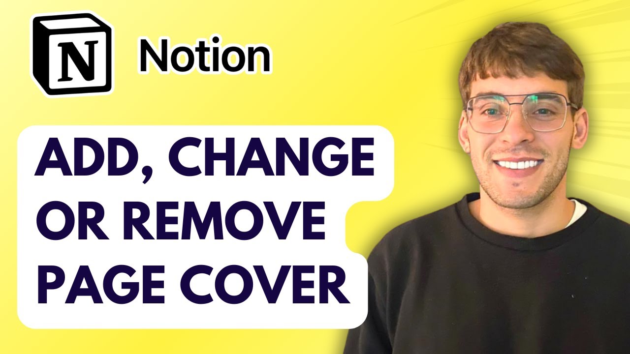 How to Add, Change or Remove Page Cover in Notion [2026 Full Guide ...