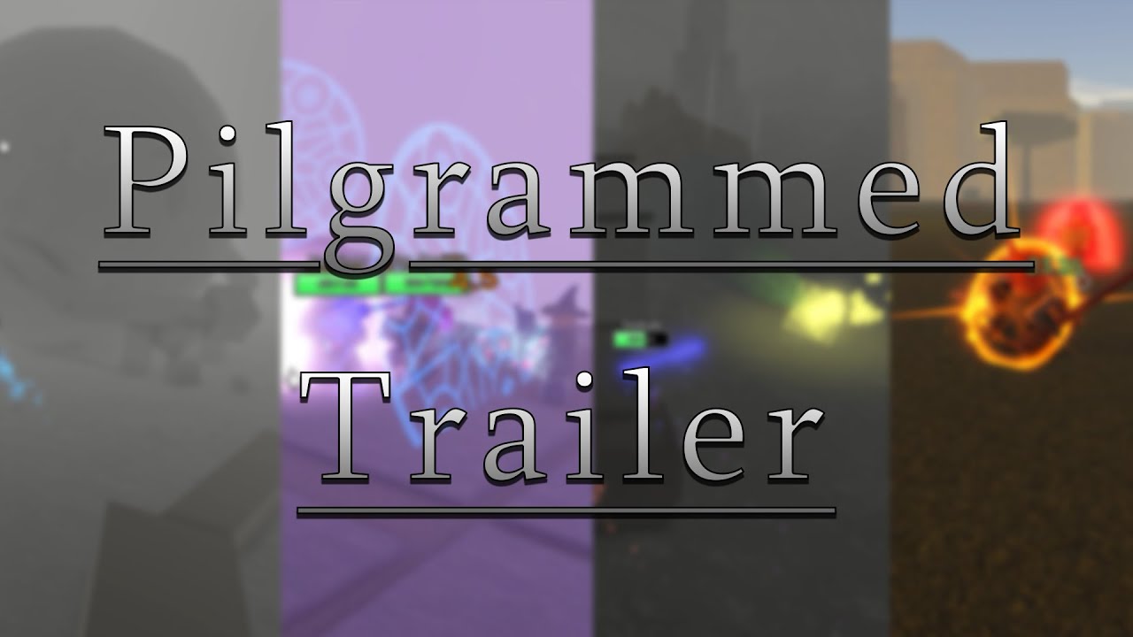 Fan Trailer| Pilgrammed | Roblox - YouTube