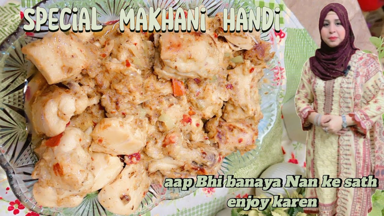 Special Makhani Handi Restaurant style ma || made by zainab food - YouTube
