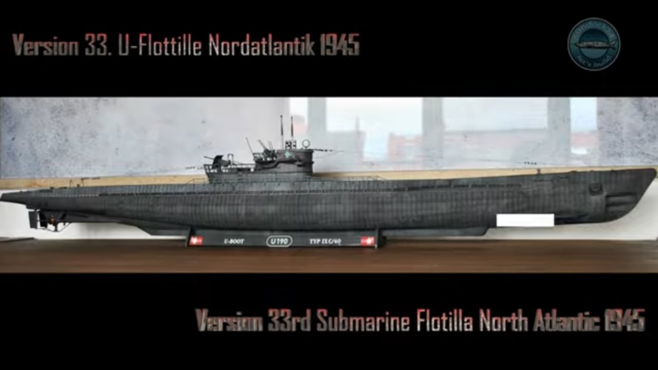 MODEL VERSION U-BOOT TYPE IXC / 40 "U 190" 1/72 - YouTube