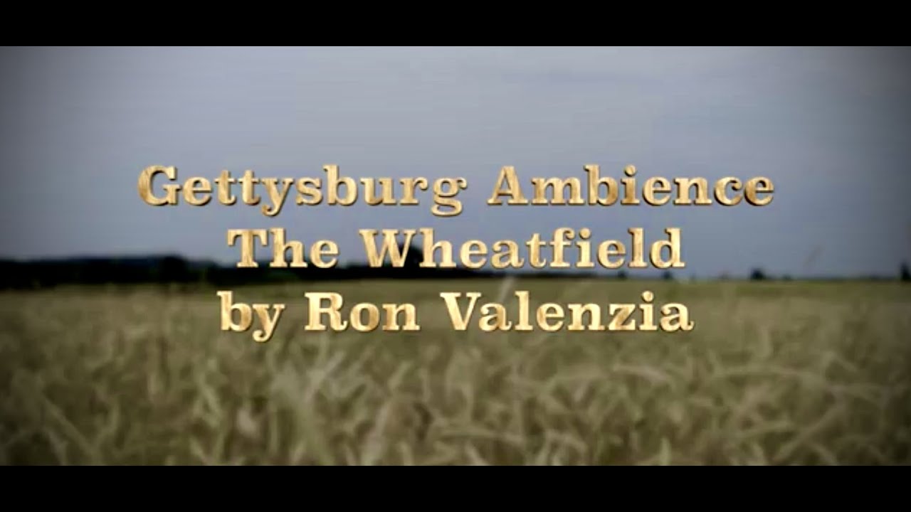Gettysburg Ambience The Wheatfield HD - YouTube