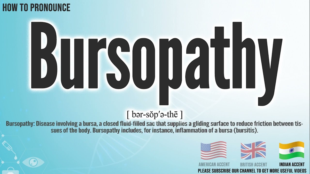 Bursopathy Pronunciation | How to Pronounce (say) Bursopathy CORRECTLY ...