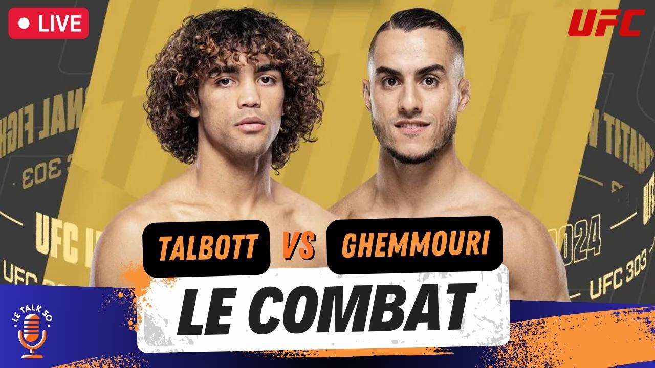 TALBOTT 🇺🇸 vs 🇫🇷 GHEMMOURI / UFC 303 LIVE - YouTube
