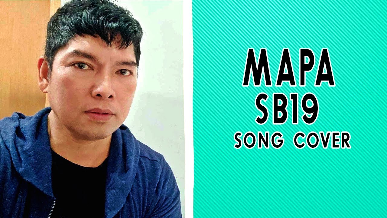 MaPa By : SB 19 COVER BY : Justin Abat - YouTube