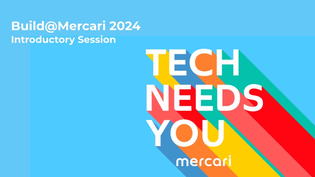 【Introductory Session】Build@Mercari 2024 - YouTube
