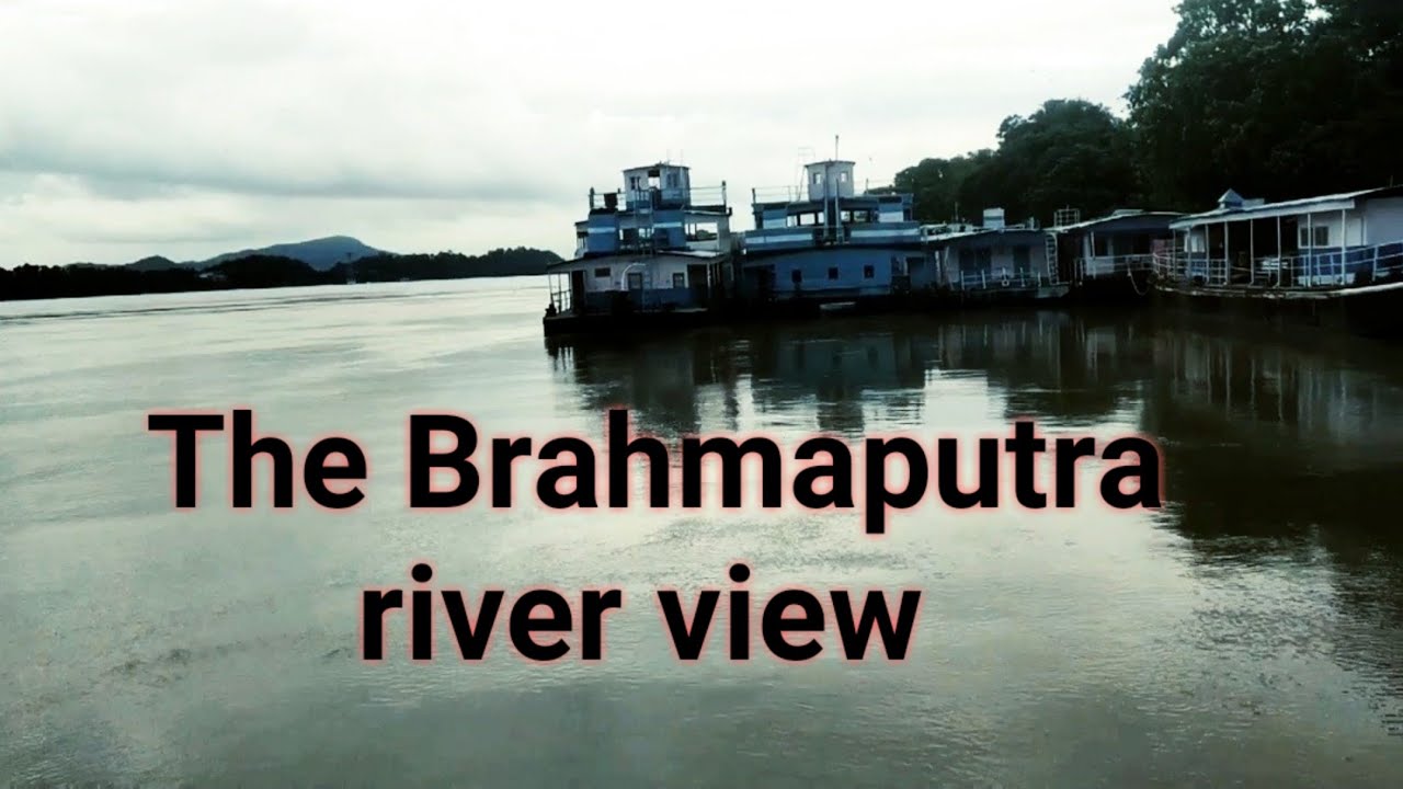The Brahmaputra river view, Assam. - YouTube
