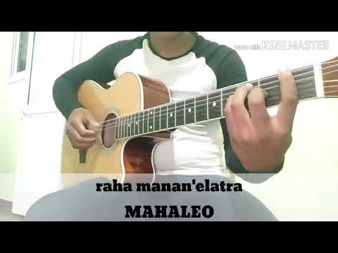 [TUTORIEL] MAHALEO - RAHA MANAN'ELATRA By Guitare Mamy