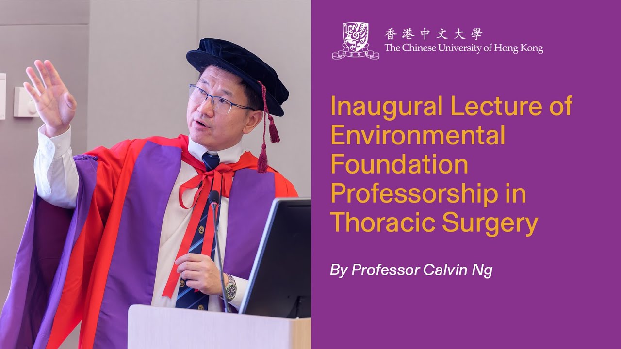 Inaugural Lecture of Environmental Foundation Professorship in Thoracic ...