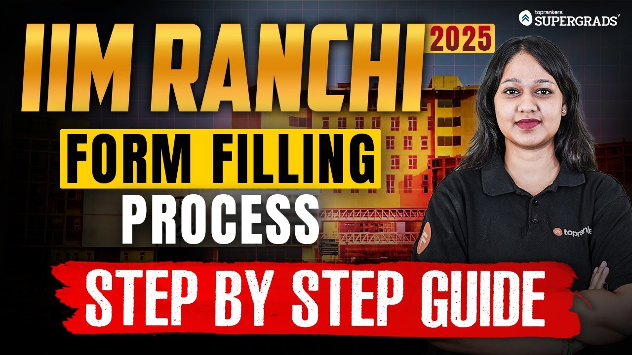 How to Fill IIM Ranchi IPM 2025 Form 🤔| Complete Step-by-Step IIM ...