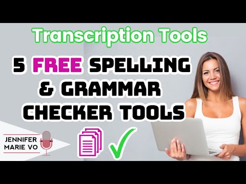 5 FREE Spelling and Grammar Checker Tools for Transcription or Writing (Grammarly Alternatives)