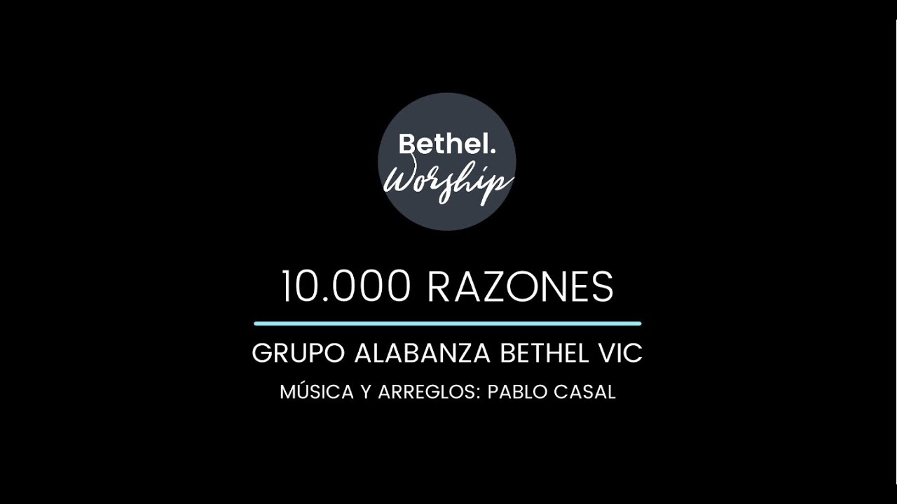 Diez Mil Razones Matt Redman Ft Bethel Vic Youtube