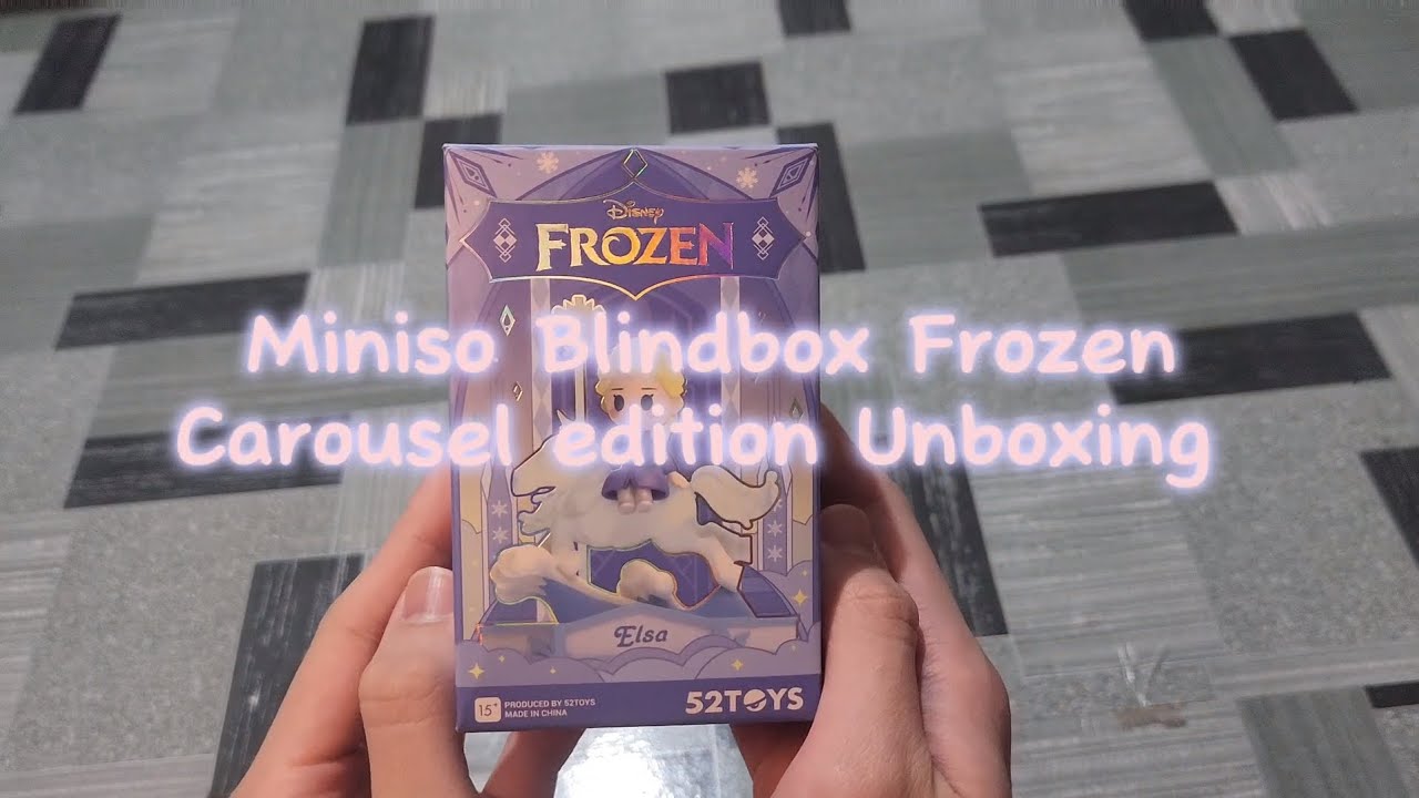 Miniso Blindbox Frozen Carousel Edition by 52TOYS Un-Aesthetic Unboxing ...