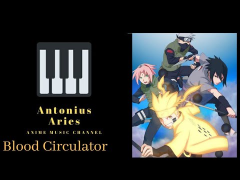 NARUTO SHIPPUDEN Op 19 Full Version Blood Circulator by ASIAN KUNG FU GENERATION Piano Cover ...